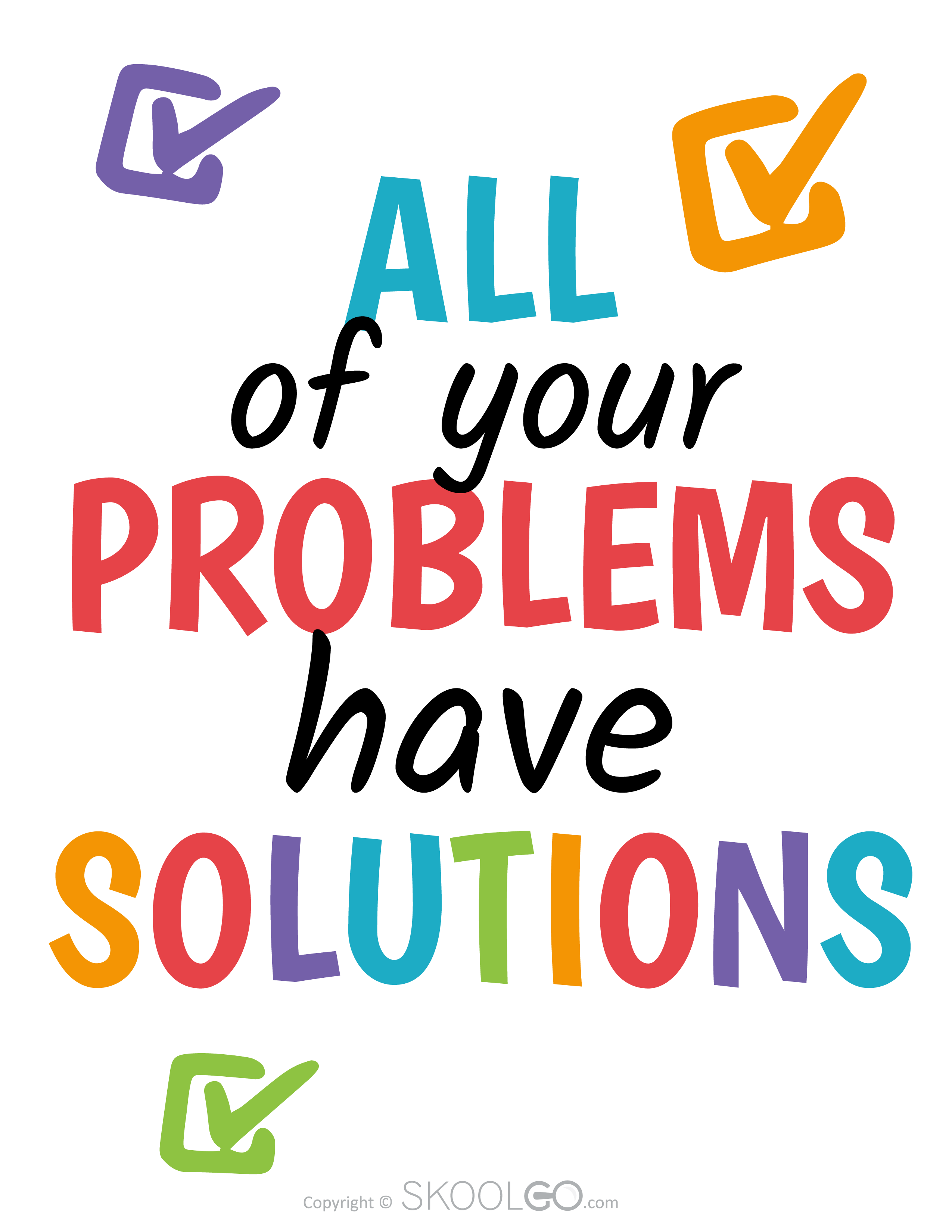 All Of Your Problems Have Solutions - Free Classroom Poster - SKOOLGO