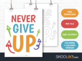 Never Give Up - Free Classroom Poster - SKOOLGO