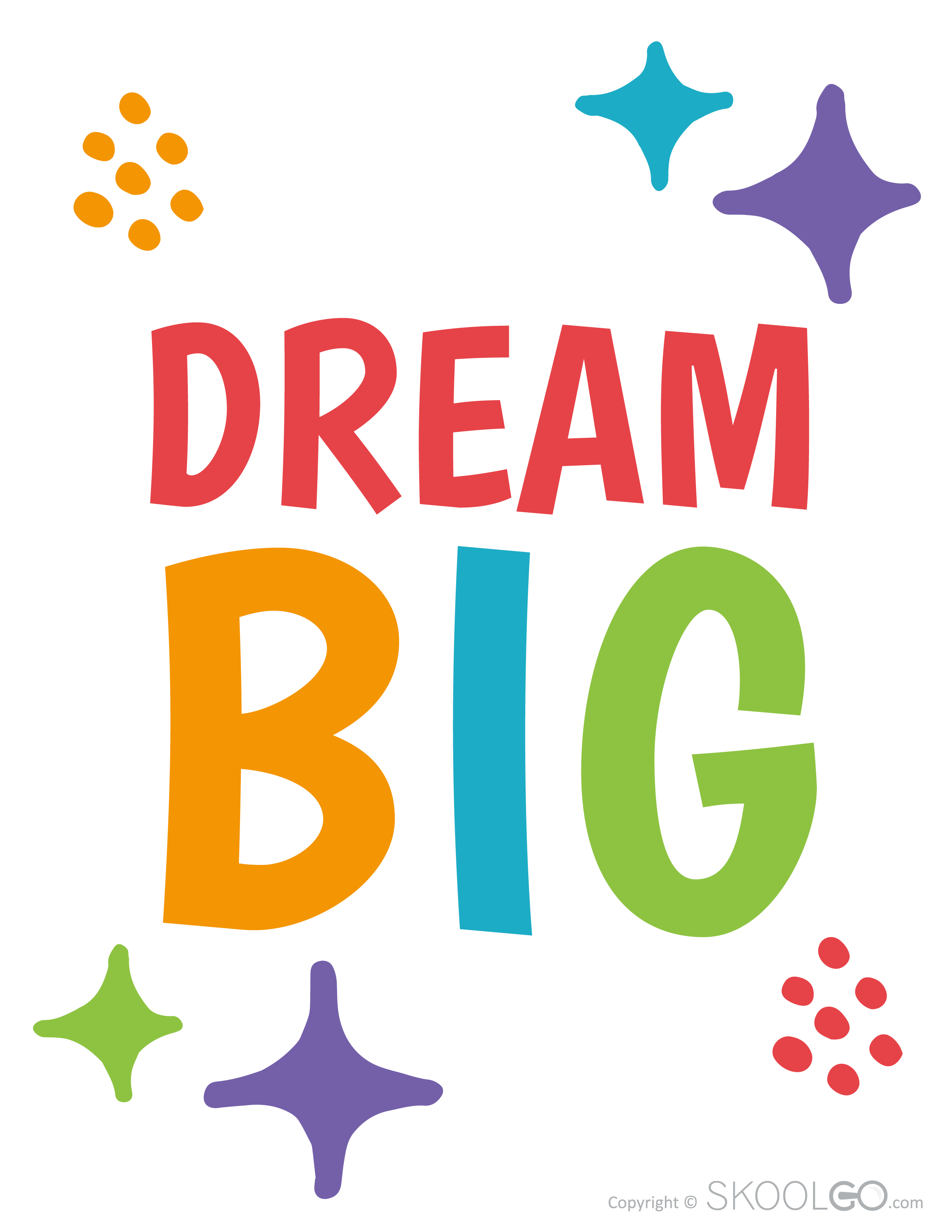 Dream Big - Free Classroom Poster - SKOOLGO