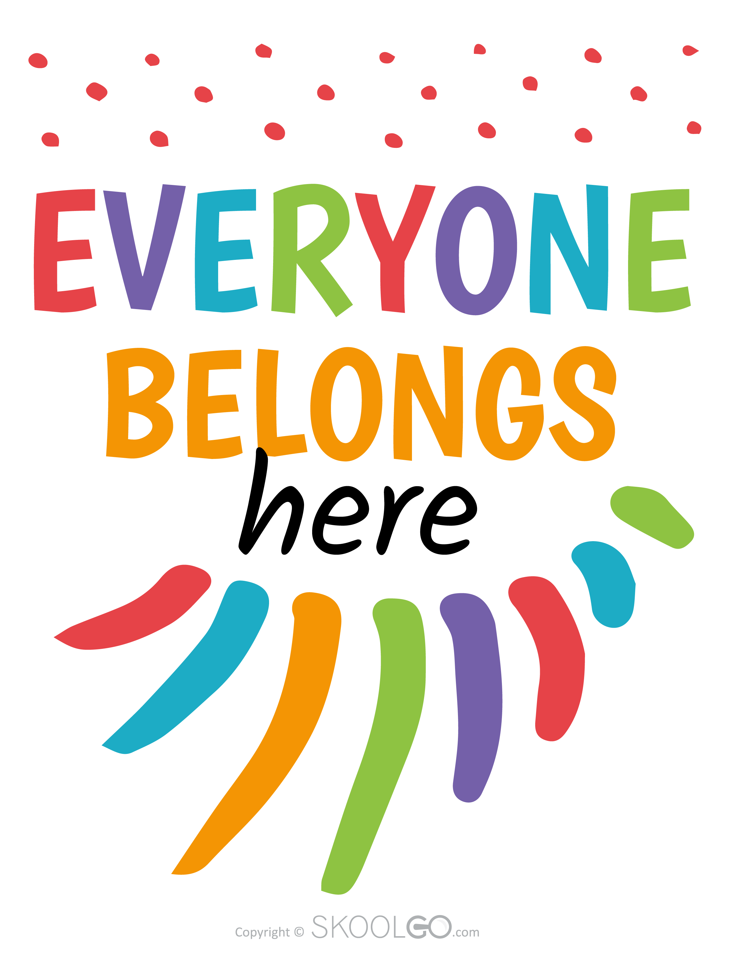 Everyone Belongs Here - Free Classroom Poster - SKOOLGO
