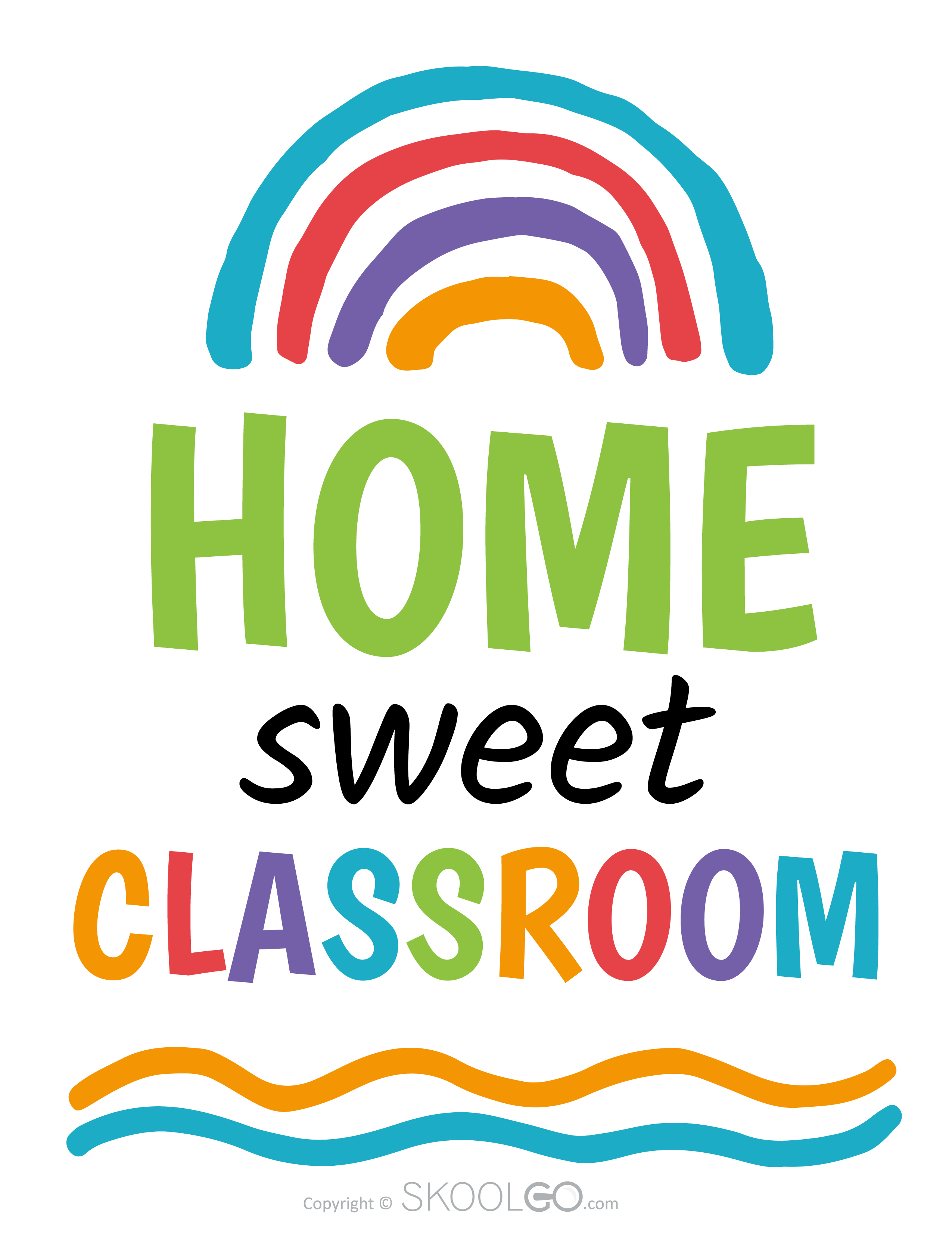 Home Sweet Classroom - Free Classroom Poster - SKOOLGO