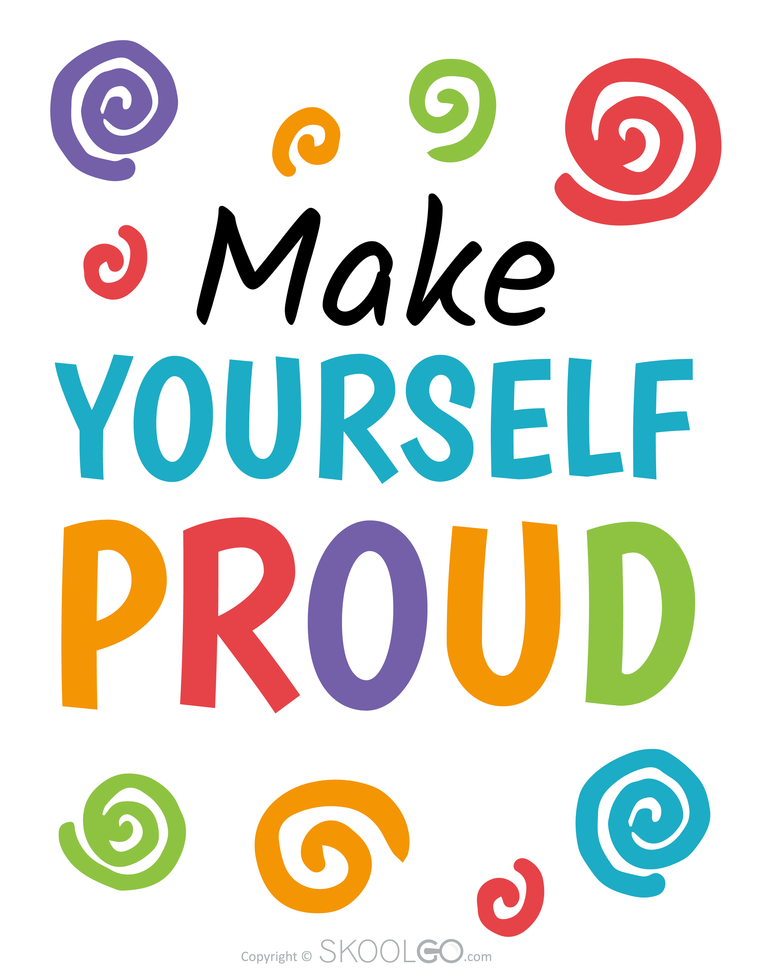 Make Yourself Proud - Free Classroom Poster - SKOOLGO