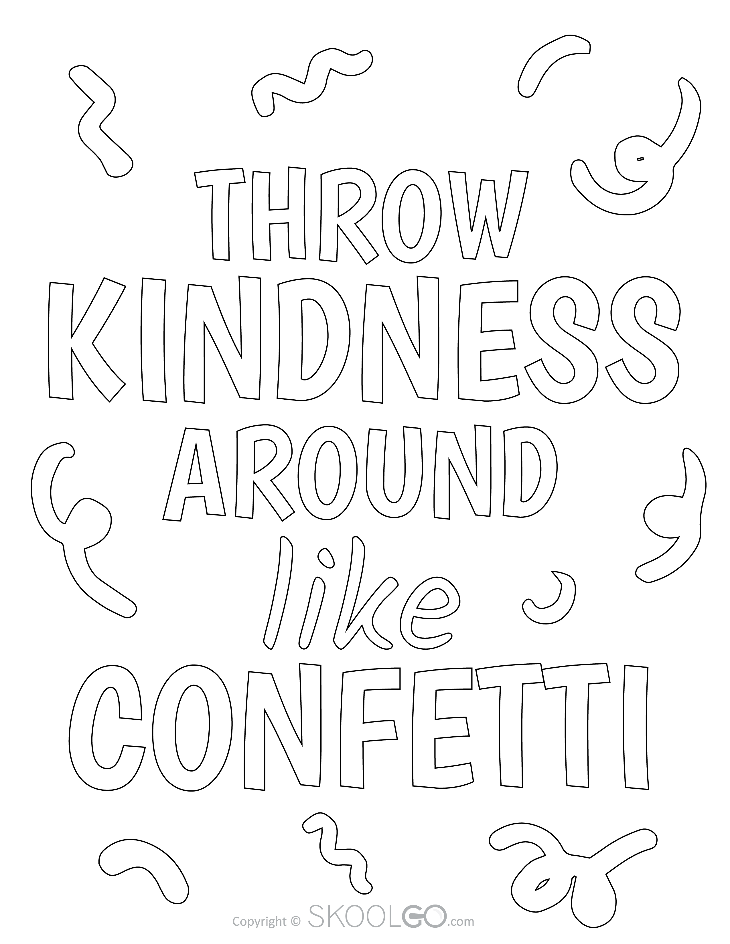 Throw Kindness Around Like Confetti - Free Poster - SKOOLGO