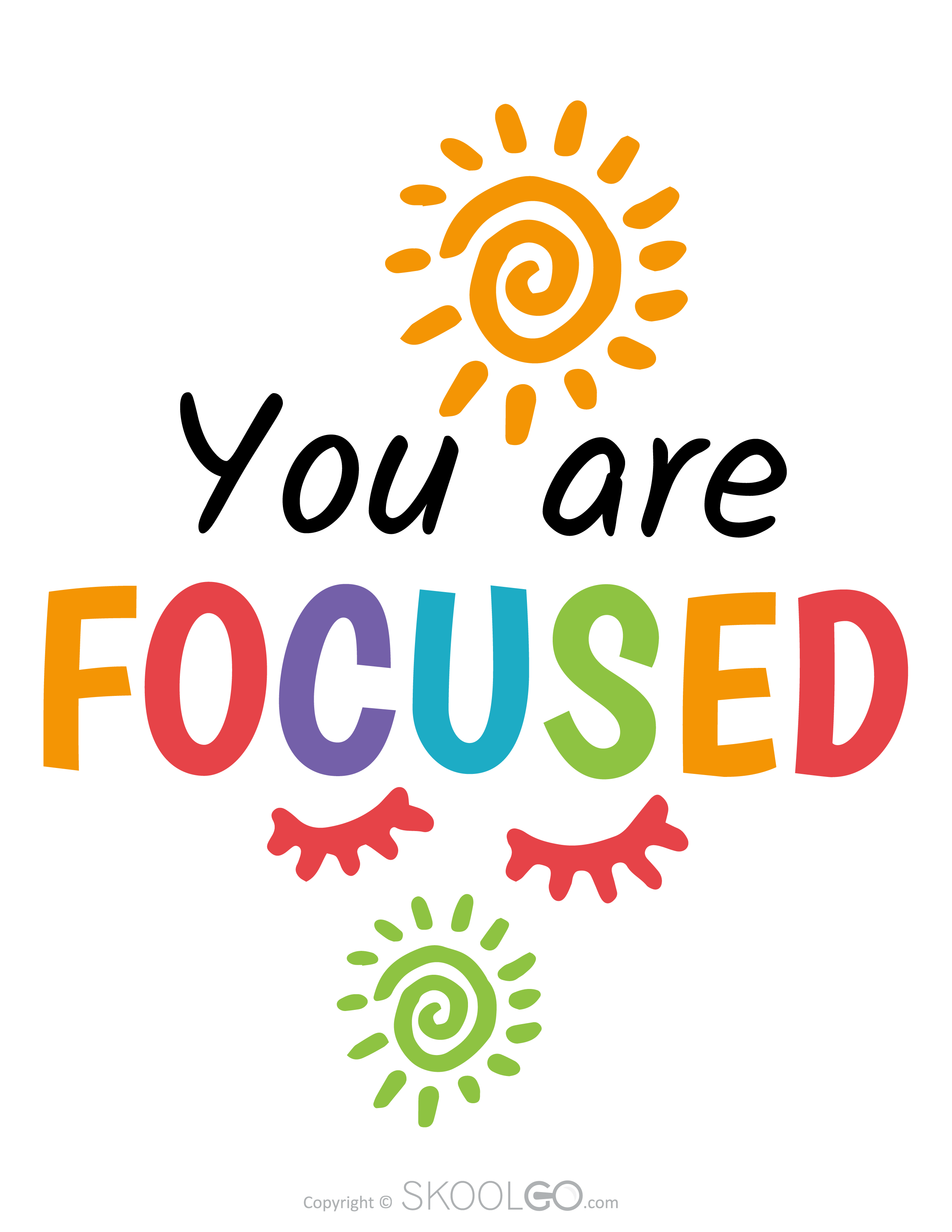 You Are Focused - Free Classroom Poster - SKOOLGO