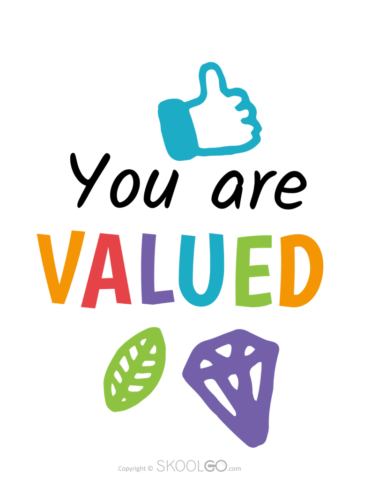 You Are Valued - Free Classroom Poster - SKOOLGO