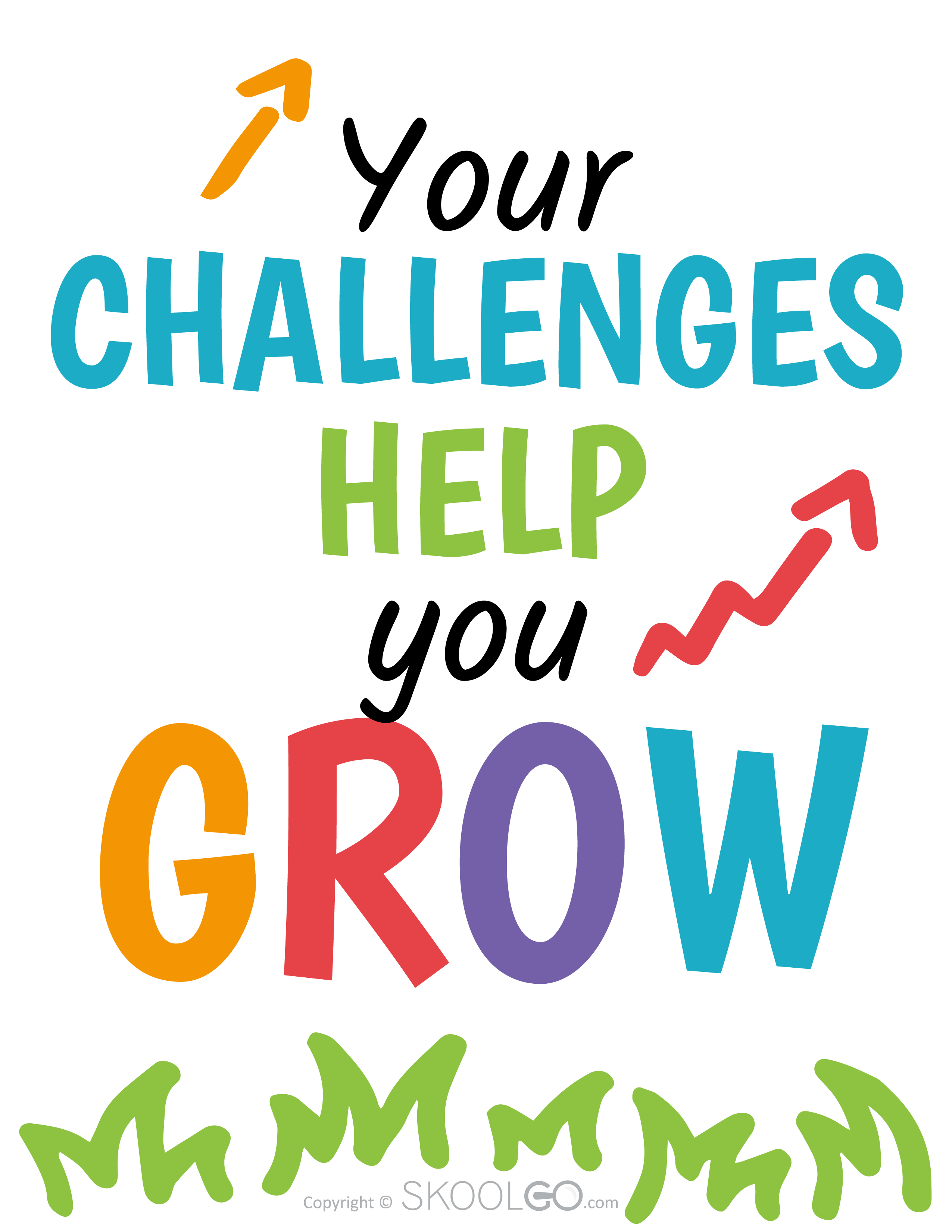 Your Challenges Help You Grow - Free Classroom Poster - SKOOLGO
