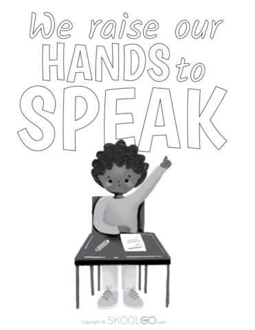 We Raise Our Hands To Speak - Classroom Poster - SKOOLGO